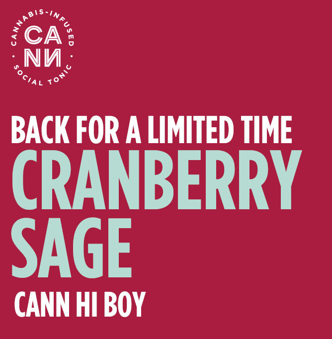 CANN Cranberry Sage Limited-Edition Hi Boy Cannabis-Infused Social ...